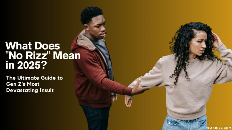 What Does "No Rizz" Mean in 2025? The Ultimate Guide to Gen Z's Most ...